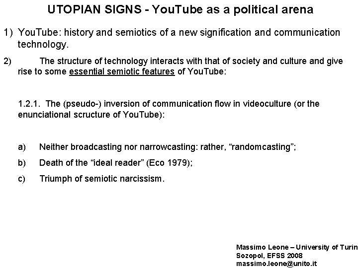 UTOPIAN SIGNS You Tube as a political arena