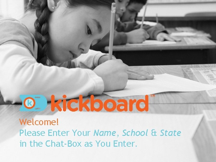 Welcome Please Enter Your Name School State in