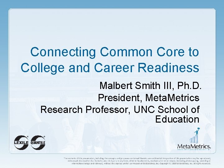 Connecting Common Core to College and Career Readiness