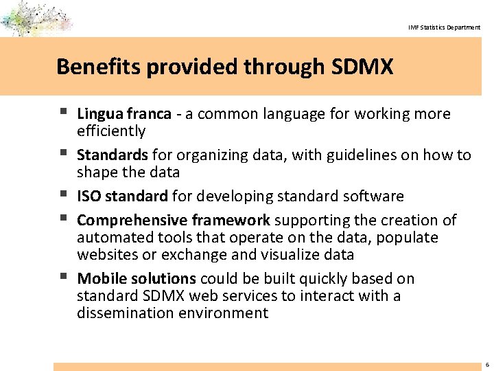 IMF Statistics Department Improving Collaboration through Data Sharing