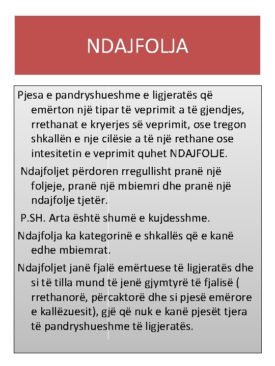 PJEST E PANDRYSHUESHME T LIGJERATS Gjuh shqipe dhe