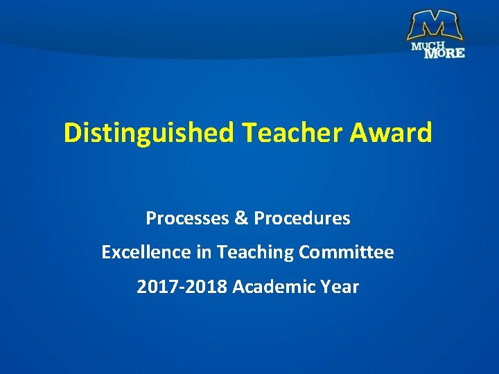 Distinguished Teacher Award Processes Procedures Excellence in Teaching