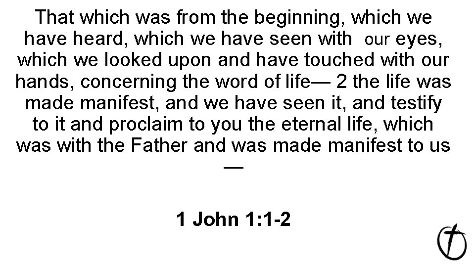 Context of First John Written by the Apostle