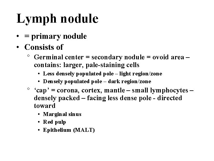 Histology of the immune lymphoid lymphatic system Jeanne