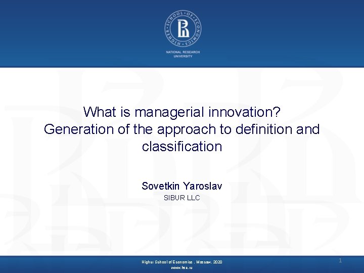 What is managerial innovation Generation of the approach
