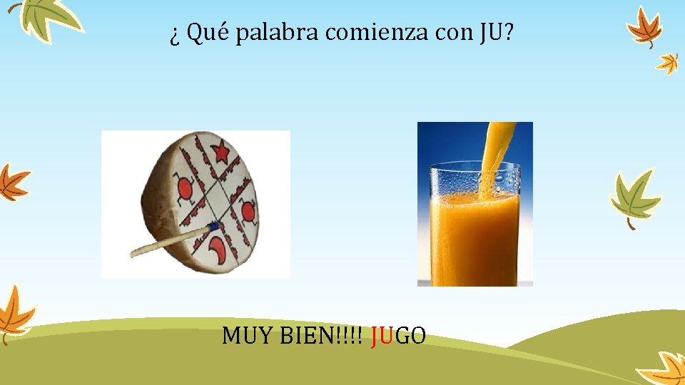 La letra J Apoyo lectoescritura UNIDAD DE APRENDIZAJE
