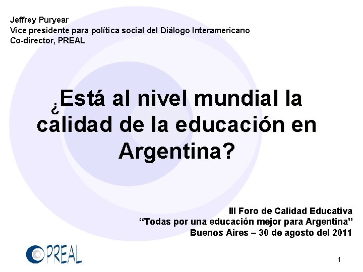 Jeffrey Puryear Vice presidente para poltica social del