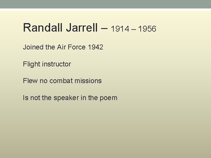 Medium a poem Theme abruptness of life How