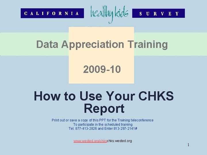 Data Appreciation Training 2009 10 How to Use