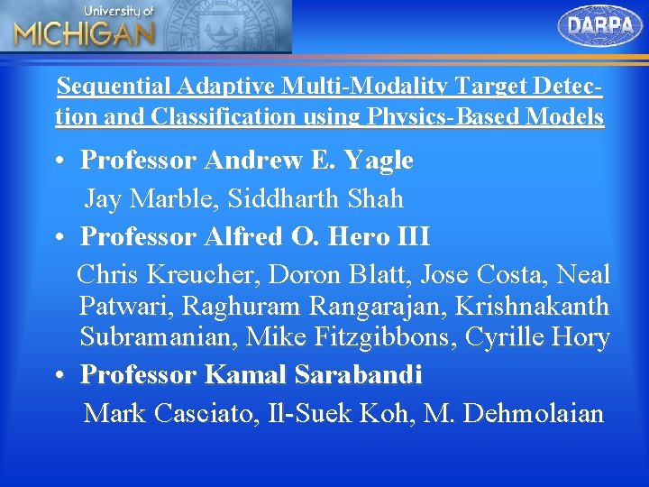 Sequential Adaptive MultiModality Target Detection and Classification using