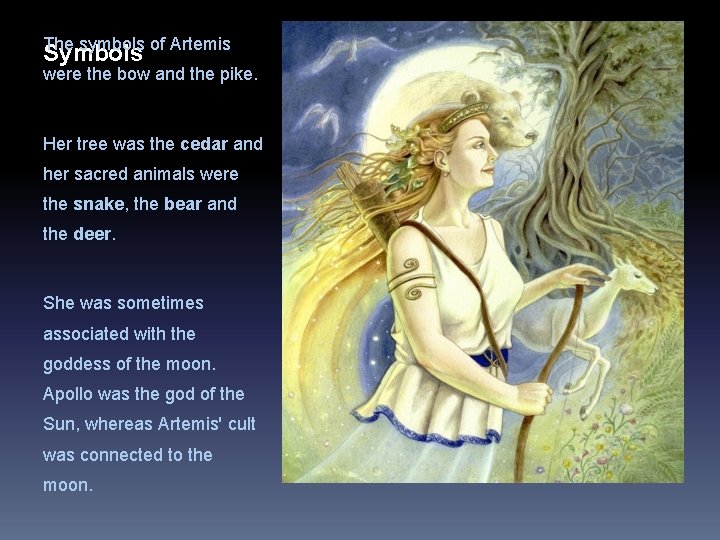 ARTEMIS GREEK GODDESS By Tina Spencer General Information