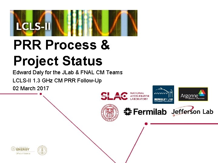 PRR Process Project Status Edward Daly for the