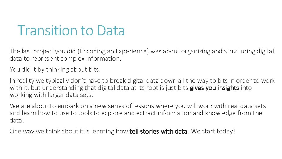 Vocabulary byte The technical term for 8 bits