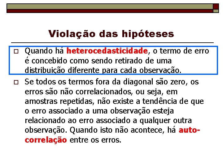 Econometria 1 2 3 4 5 Heterocedasticidade Consequncias