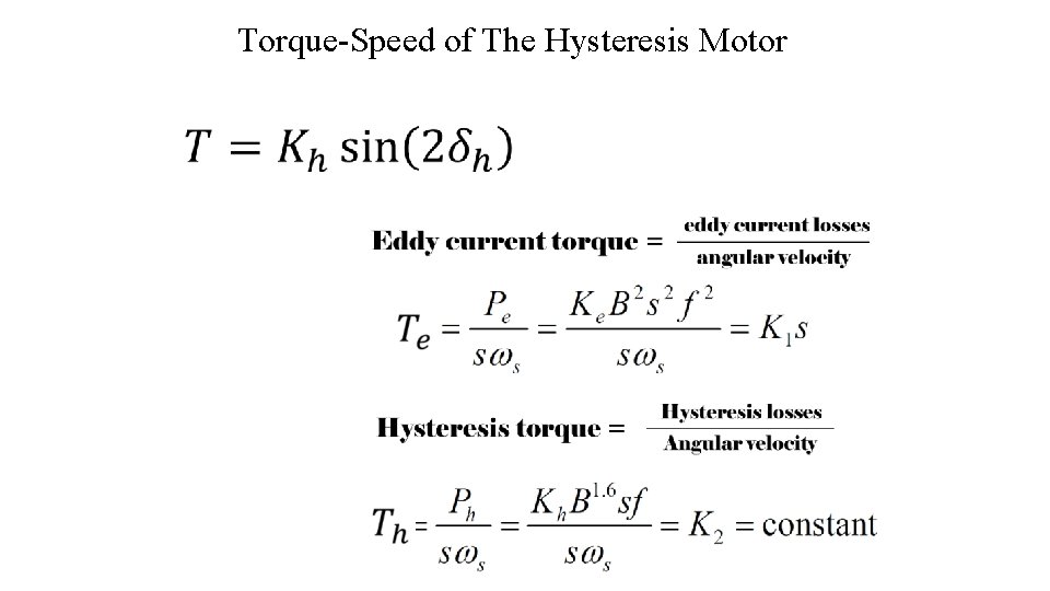 Lect 6 The Hysteresis Motor Construction of Hysteresis
