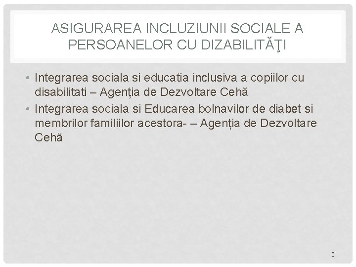 ACTIVITILE PARTENERILOR DE DEZVOLTARE N SUSINEREA OBIECTIVELOR IN