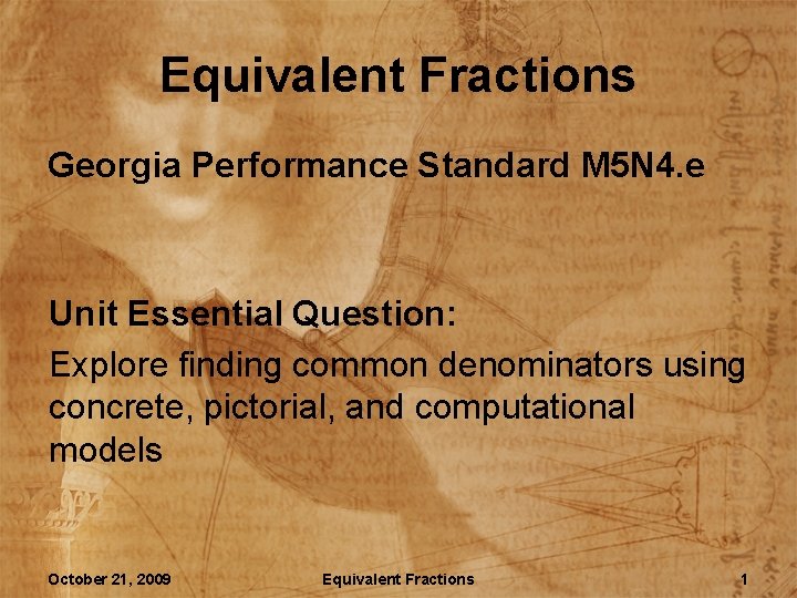 Equivalent Fractions Georgia Performance Standard M 5 N