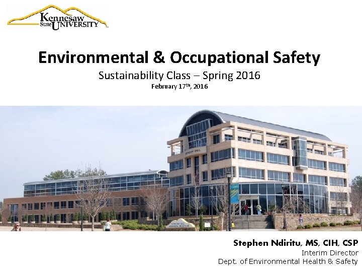 Environmental Occupational Safety Sustainability Class Spring 2016 February