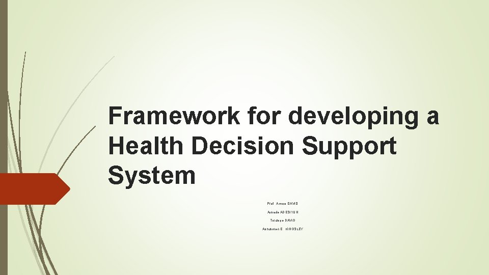 Framework for developing a Health Decision Support System