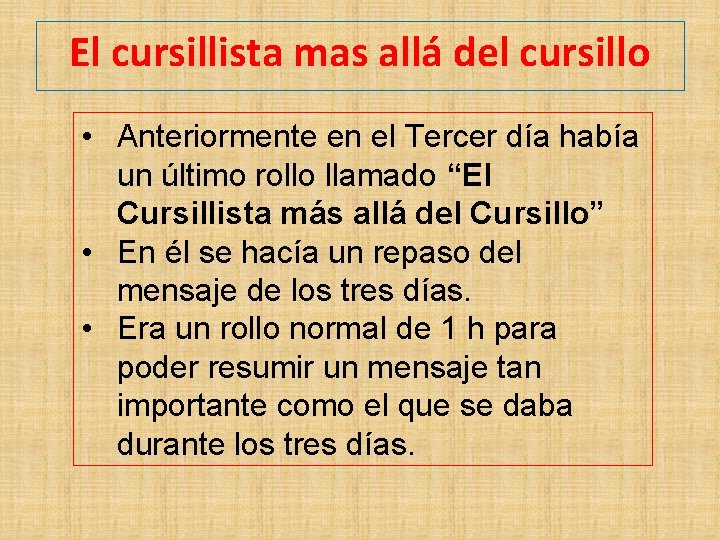 Directrices sobre los candidatos idneos para un Cursillo