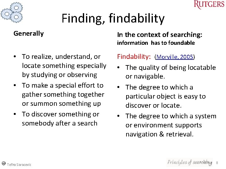 Searching Overview providing a framework A bit of