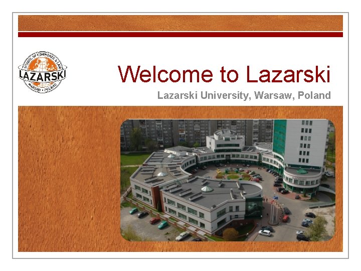 Welcome to Lazarski University Warsaw Poland Mission Statement