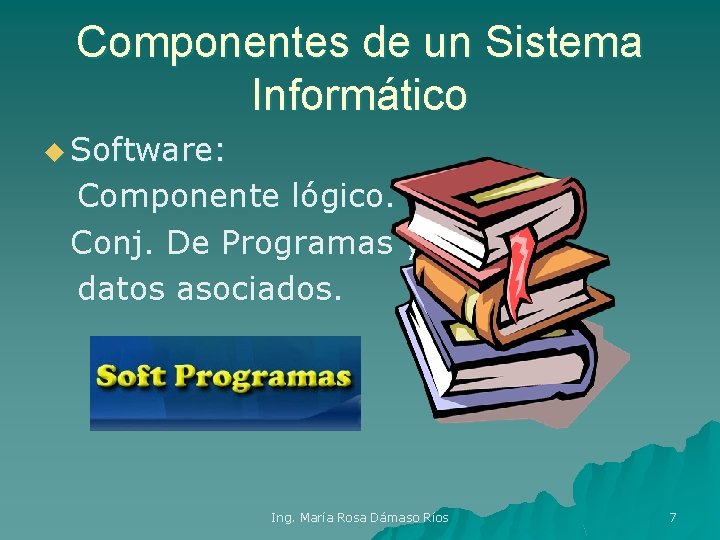 INTRODUCCION A LA INFORMATICA TERMINOLOGIA BASICA Primera semana