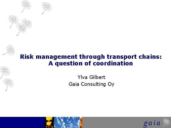 Risk management through transport chains A question of
