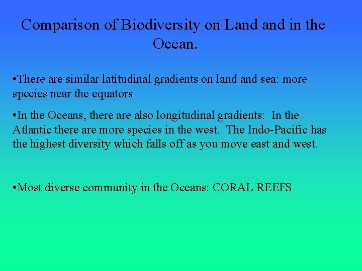 Marine Biodiversity Comparison of Biodiversity on Land in