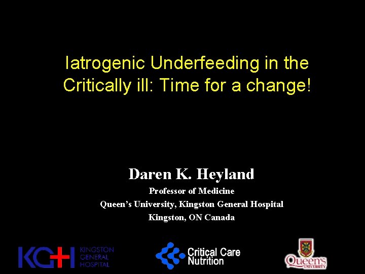 Iatrogenic Underfeeding in the Critically ill Time for