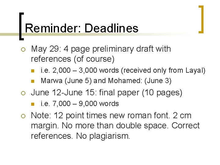 Reminder Deadlines May 29 4 page preliminary draft