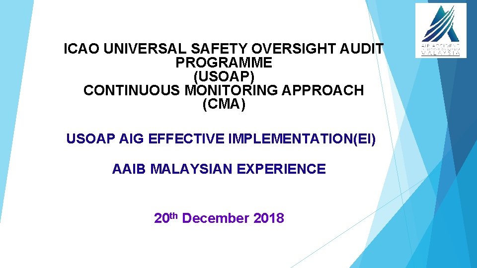 ICAO UNIVERSAL SAFETY OVERSIGHT AUDIT PROGRAMME USOAP CONTINUOUS