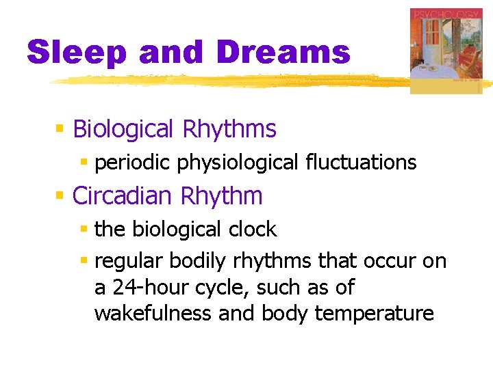 Myers PSYCHOLOGY Chapter 3 States of Consciousness James