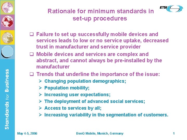 Rationale for minimum standards in setup procedures q