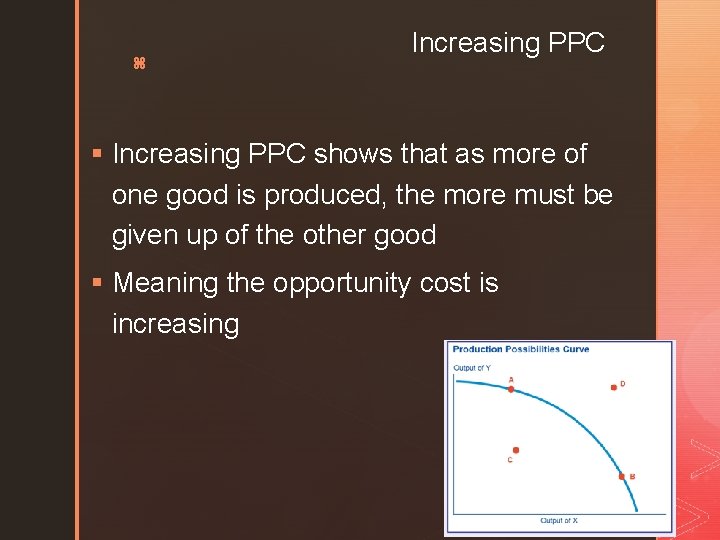 z Production Possibilities Curve z Section 2 Production