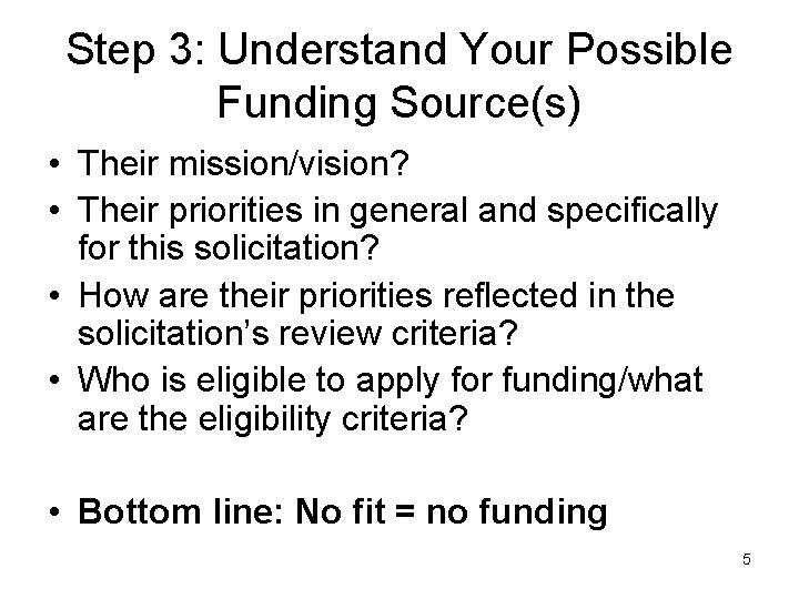 Applying for Funding Five Basic Steps 31 August
