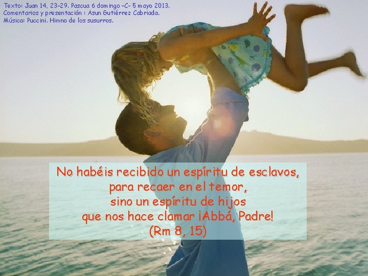 Texto Juan 14 23 29 Pascua 6 domingo