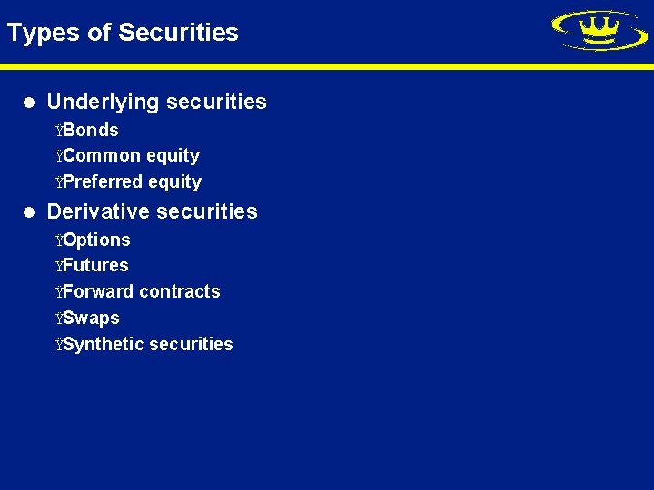 The Wonderful World of Investments A presentation by