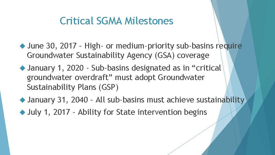SUSTAINABLE GROUNDWATER MANAGEMENT ACT OF 2014 Groundwater Sustainability