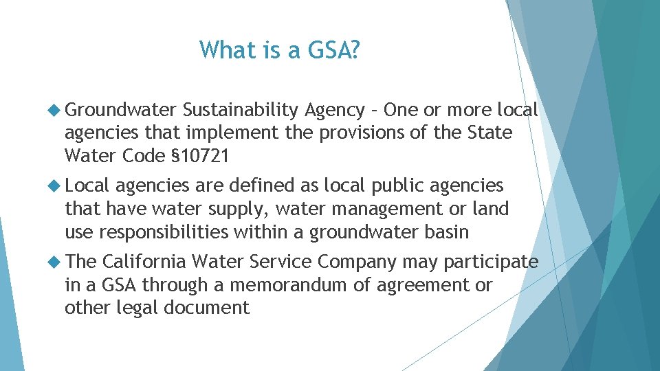 SUSTAINABLE GROUNDWATER MANAGEMENT ACT OF 2014 Groundwater Sustainability
