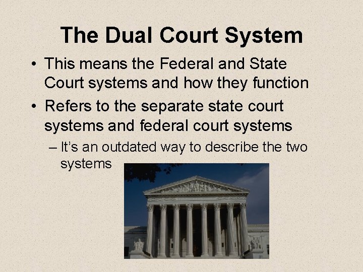 The Judicial Branch Do you know the current