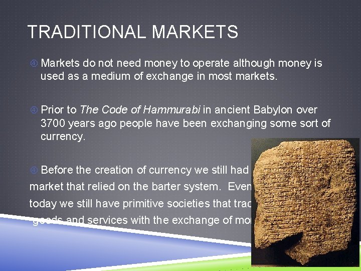 THE MARKET Objectives 1 Explain the concept of