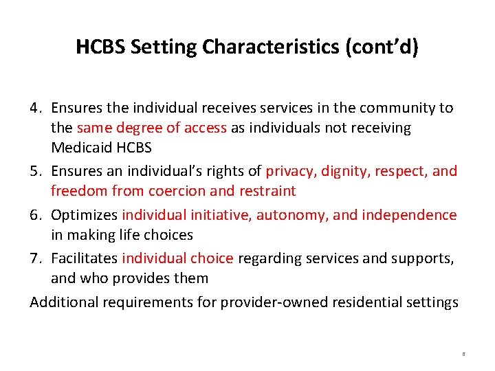 Be The Change The HCBS Rule and Opportunities