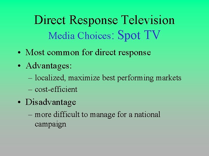 Direct Marketing Broadcast Media Direct Marketing Broadcast Media