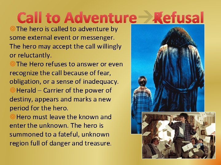 The Heros Journey Why do we need heroes