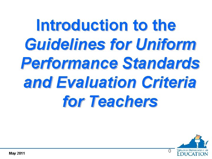 Introduction to the Guidelines for Uniform Performance Standards