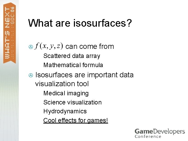 Practical Metaballs and Implicit Surfaces Yury Uralsky NVIDIA