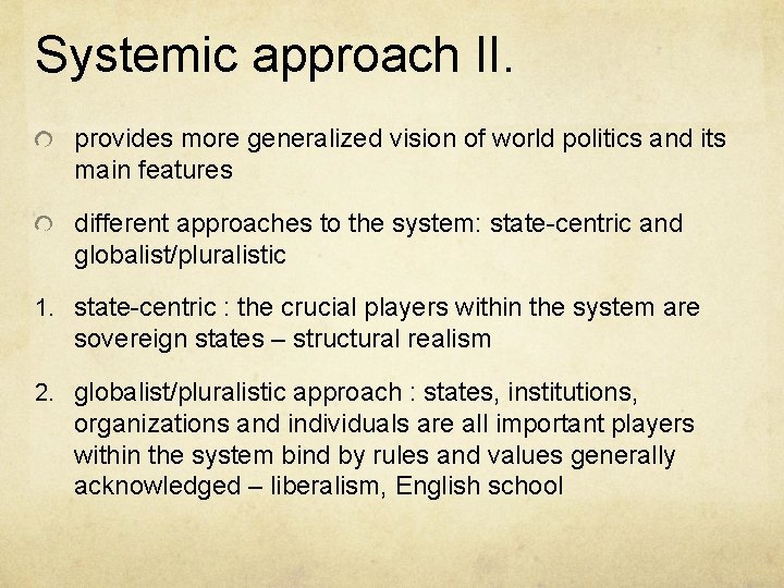 International System International Relations Basic concepts What is