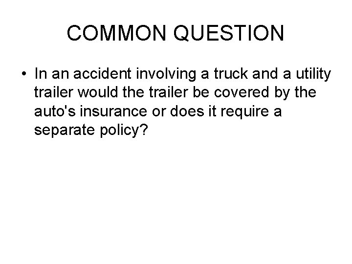 UTILITY TRAILER SAFETY Presented by Louisiana Tech University