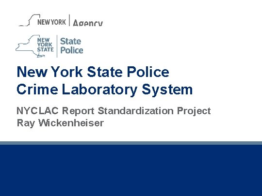 New York State Police Crime Laboratory System NYCLAC